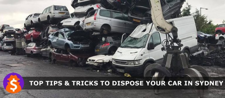 Top Tips & Tricks To Dispose Your Car in Sydney - Blog